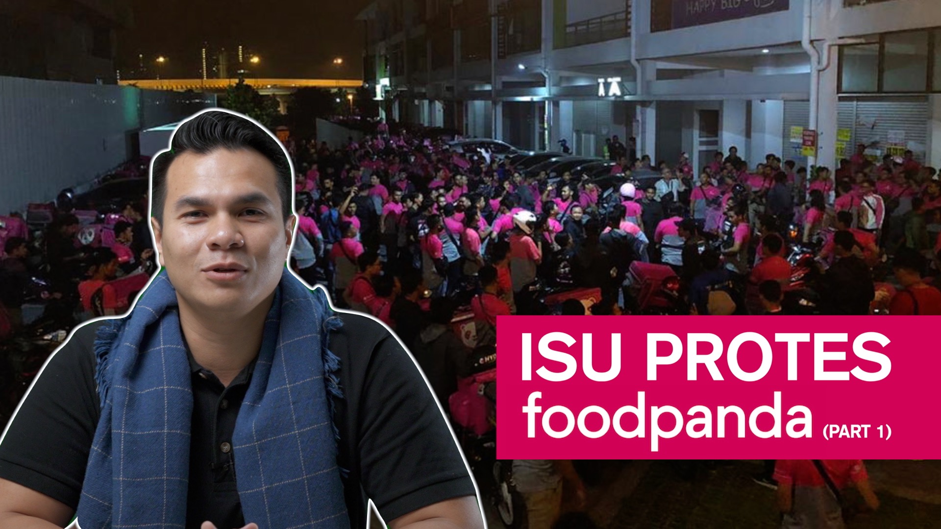 Isu Protes Foodpanda (Part 1) – ML Studios