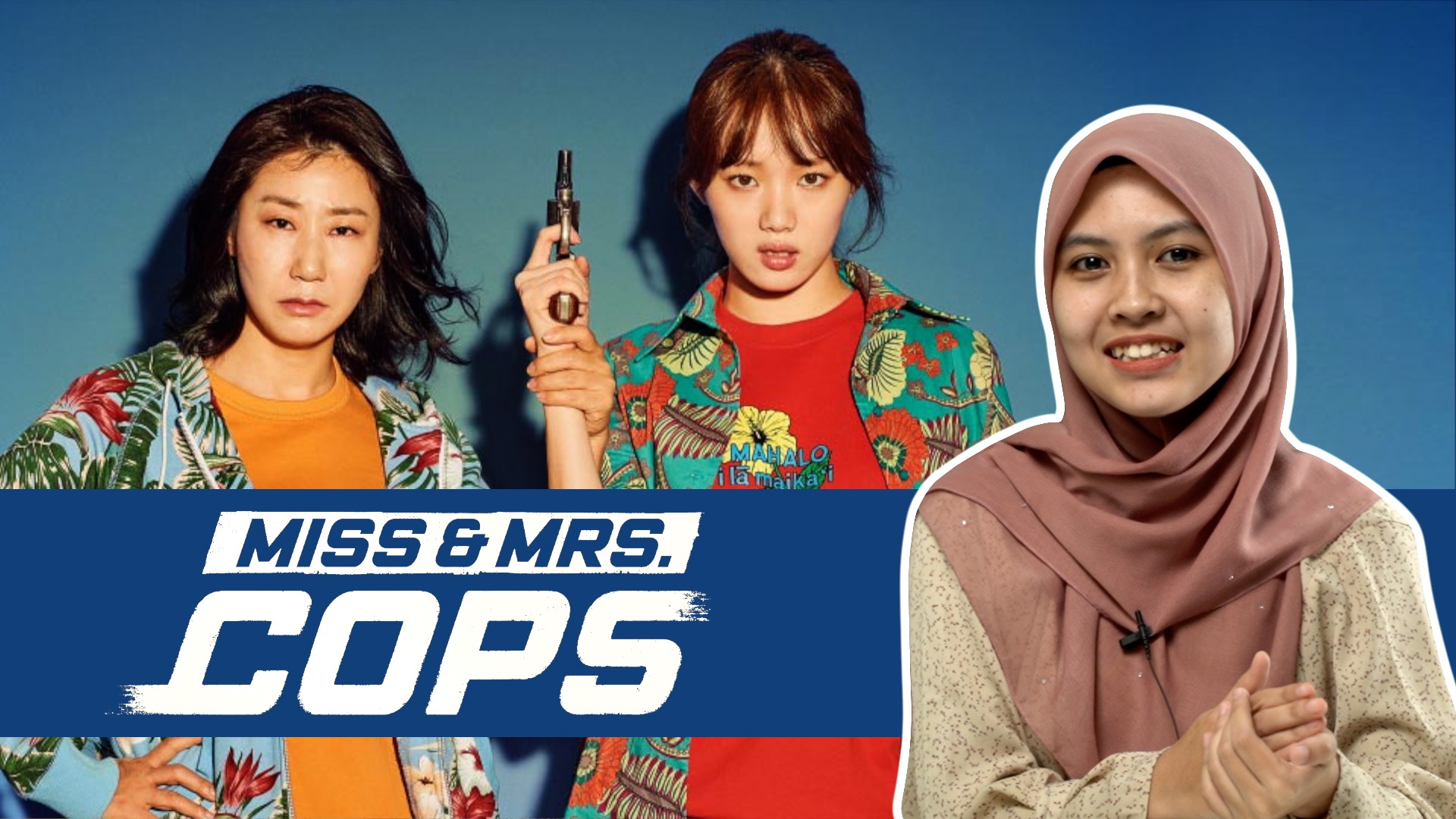 Review Filem – Miss and Mrs. Cops – ML Studios
