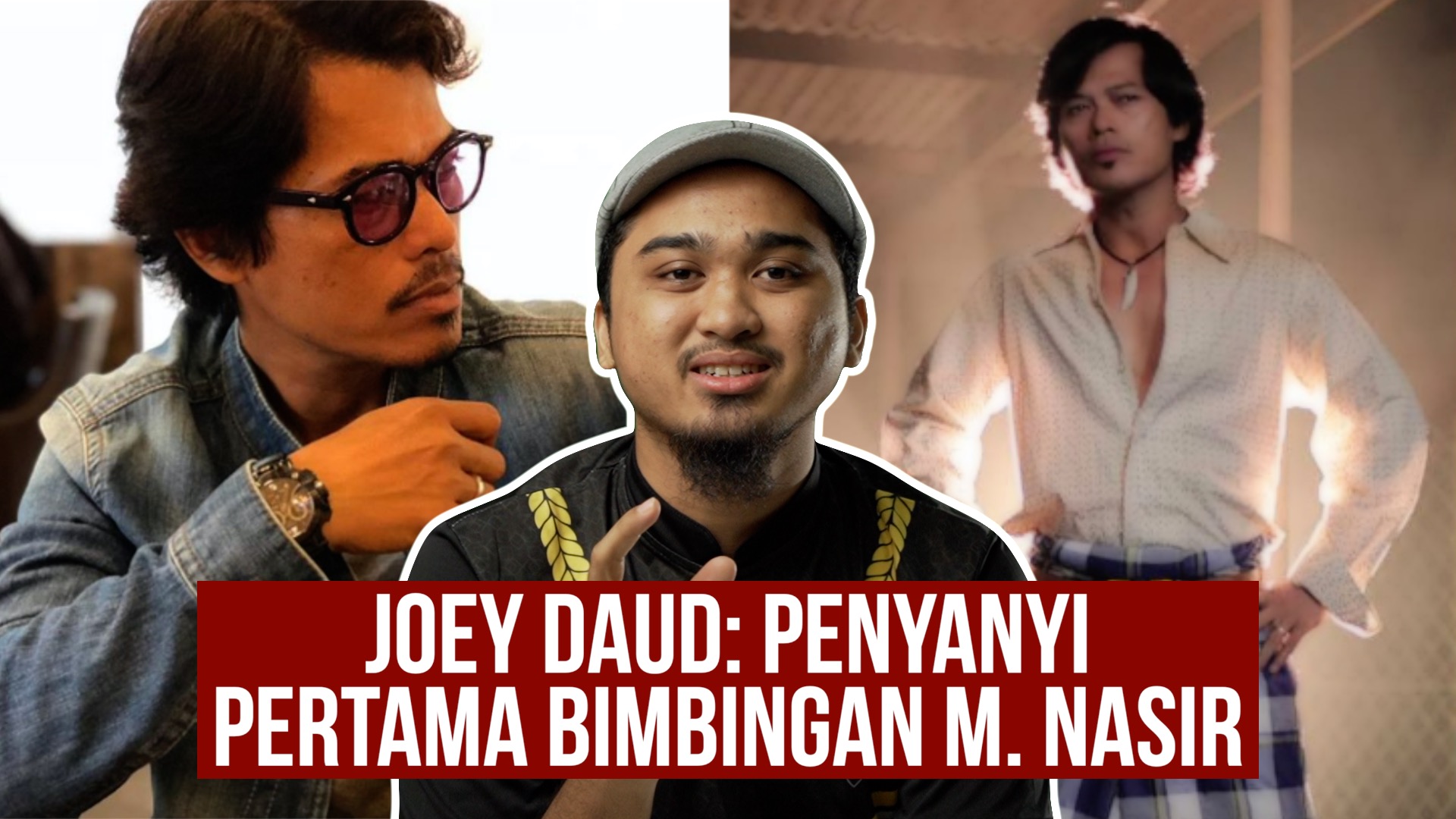 Joey Daud: Penyanyi Pertama Bimbingan M. Nasir – ML Studios