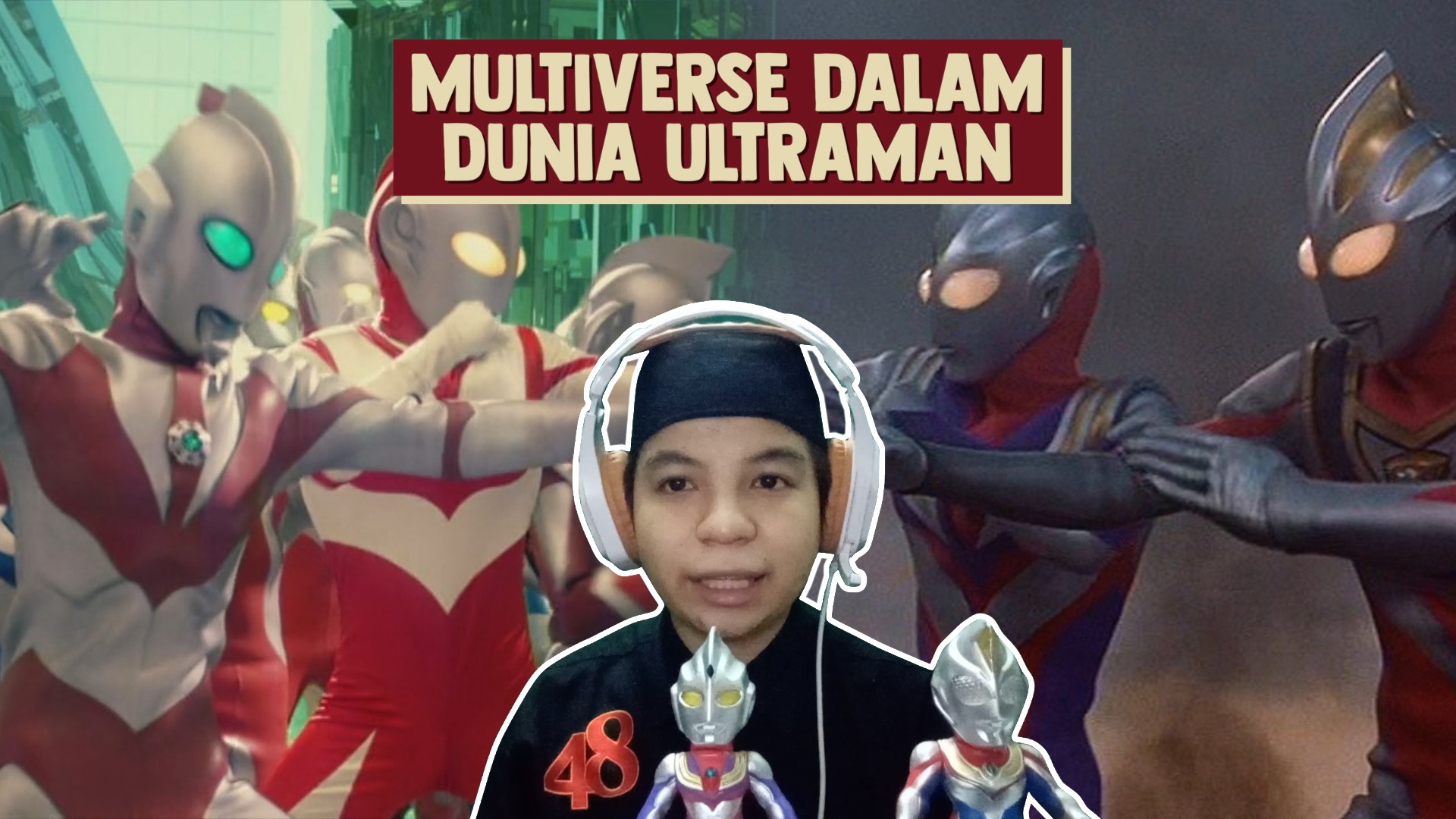 Multiverse dalam Dunia Ultraman – ML Studios